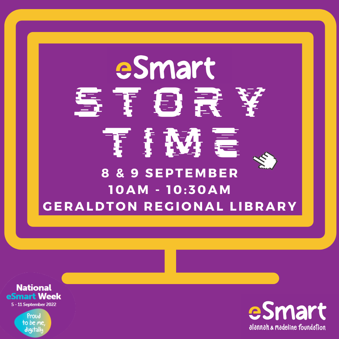 eSmart Story Time 2022 » City of Greater Geraldton Regional Library